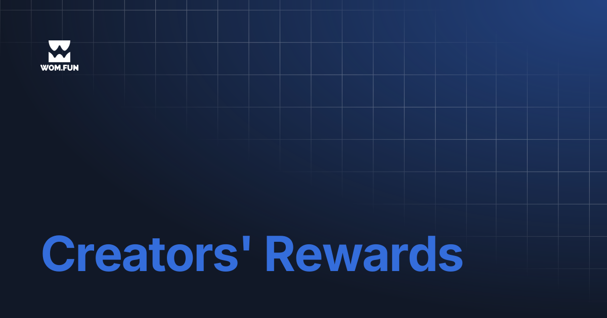 Creators' Rewards | WOM V2
